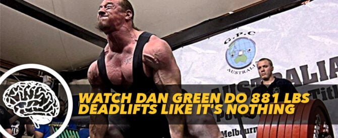 Watch Dan Green Do 881 lbs Deadlifts Like It's Nothing | Generation Iron