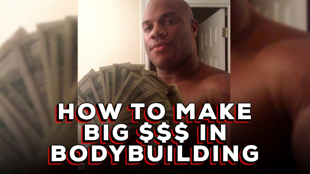 Flex On Em: How To Make Big Money In Bodybuilding