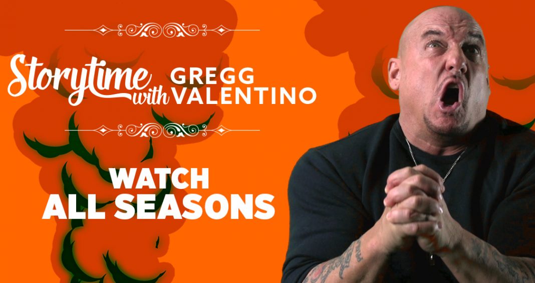 Storytime With Gregg Valentino: Watch All Seasons!