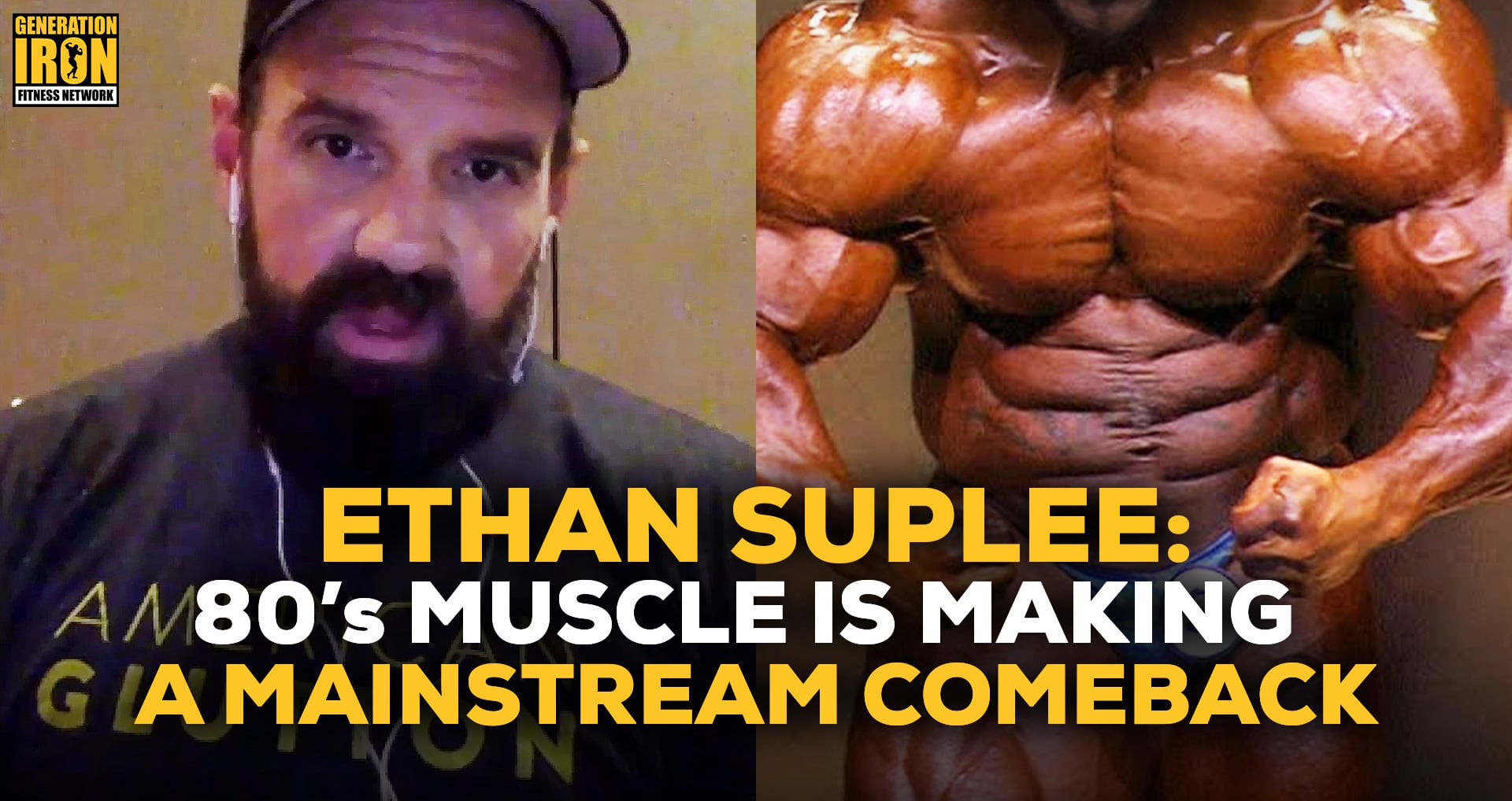 Ethan Suplee: How The Internet Is Making Muscular Physiques Popular Again