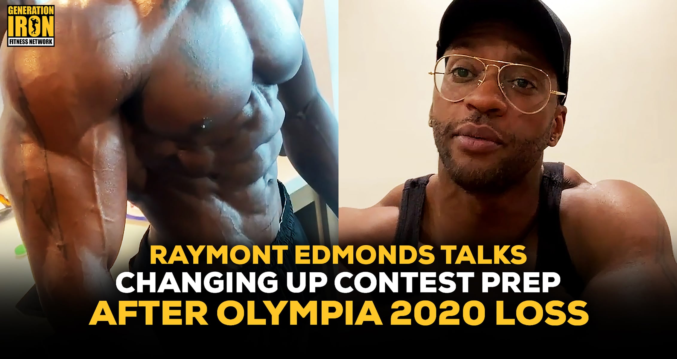 Raymont Edmonds Plans To Change Up Contest Prep After Olympia 2020 Loss