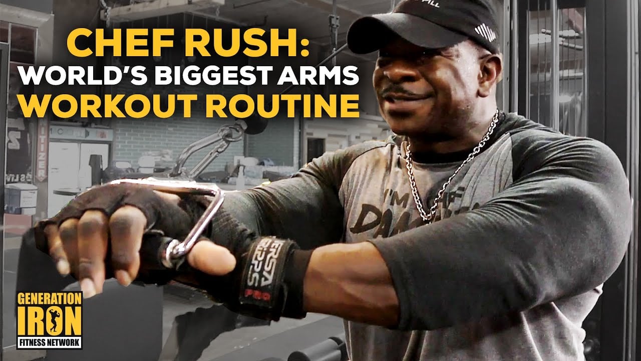 Chef Rush: World’s Biggest Arms Full Workout Routine
