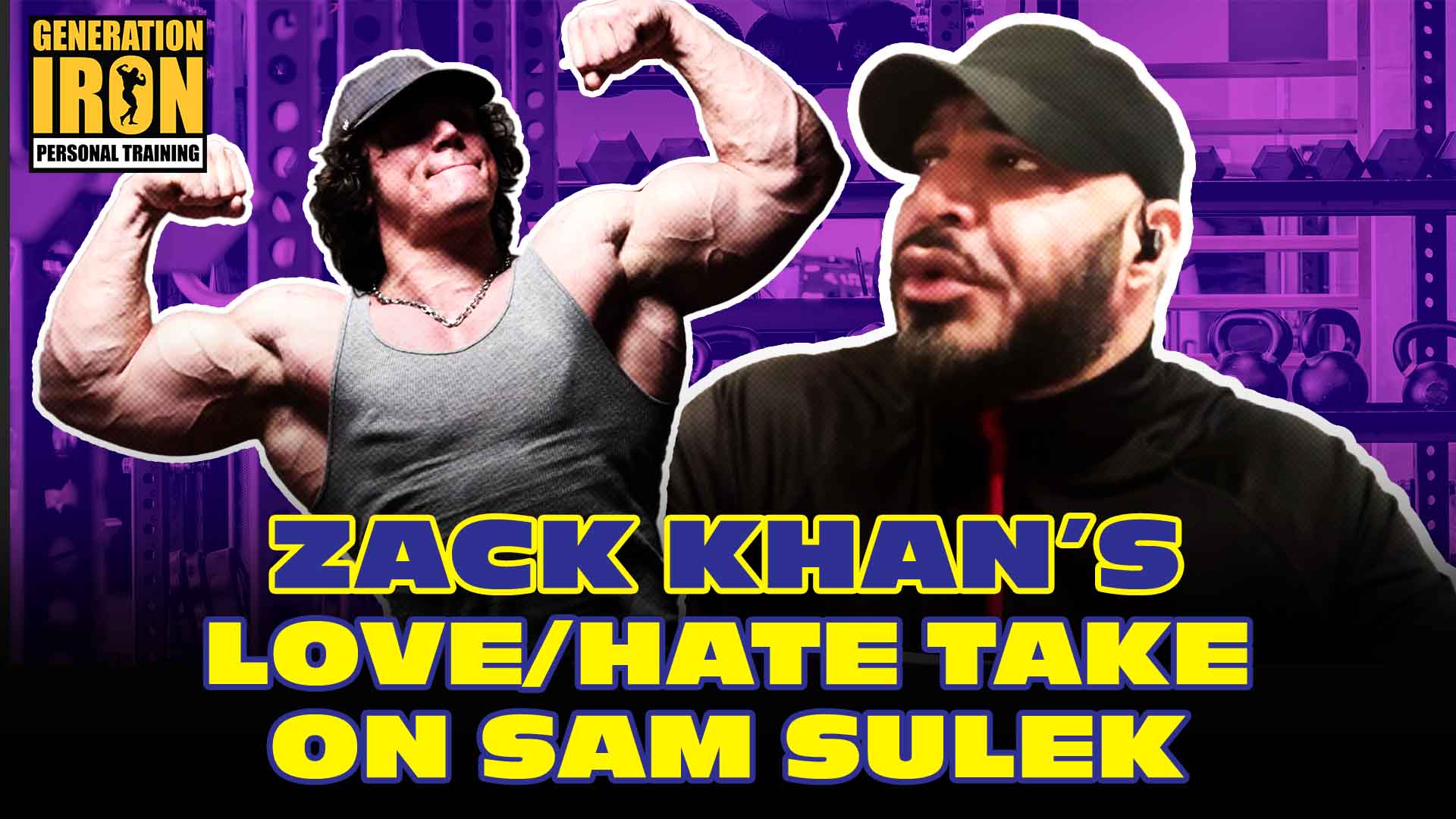 Zack Khan's Love/Hate Relationship With Sam Sulek | GI Conversation (Part 2)